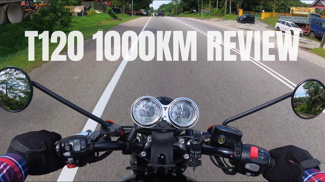 TRIUMPH BONNEVILLE T120 1000KM RIDING REVIEW MALAYSIA - YouTube