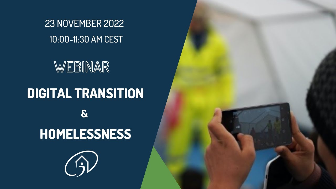 FEANTSA Webinar: Digital Transition and Homelessness - YouTube