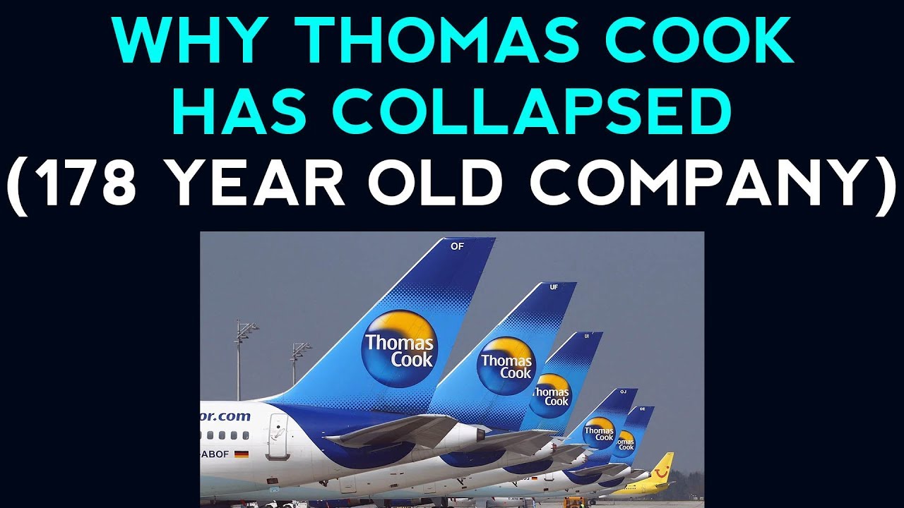 What Is The Reason For Thomas Cook Shut Down | Thomas Cook Tours and ...