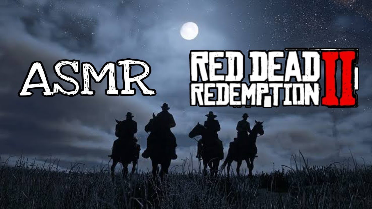ASMR - JOGANDO RED DEAD REDEMPTION 2 (Voz baixa e calma) - YouTube