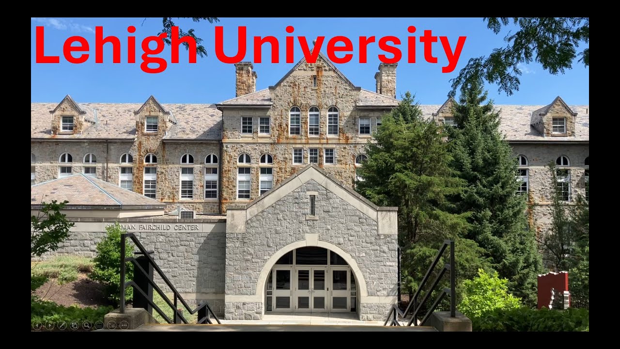 Lehigh University, Campus Tour, Part I - YouTube
