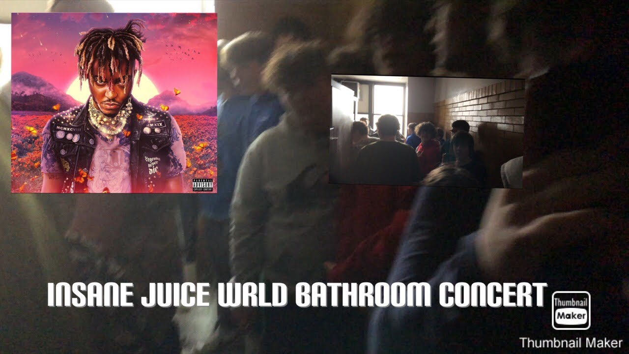 Juice Wrld Bathroom Concert in school! - YouTube