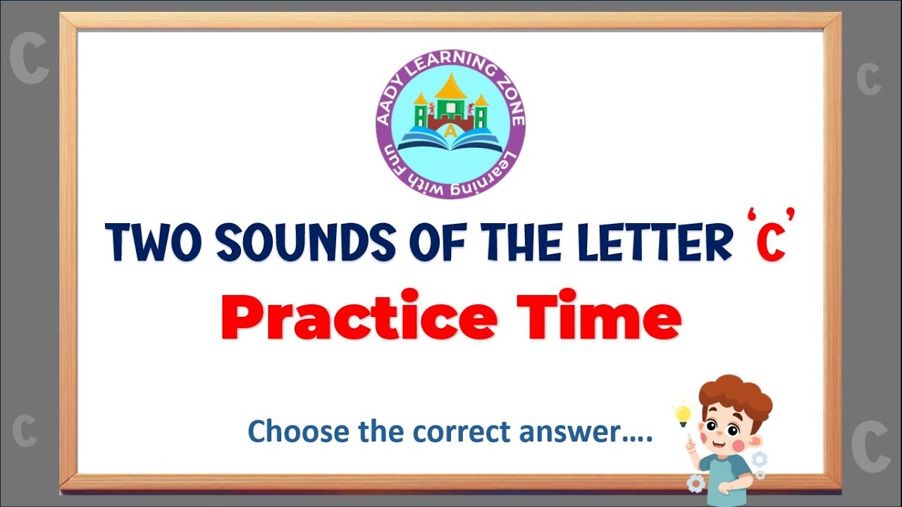 Practice Time: Master the Two Sounds of Letter C - YouTube