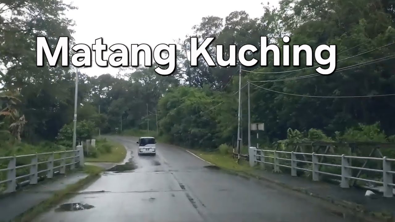 Kuching JALAN MATANG📢Bandaraya Kuching Utara ️Bumi Kenyalang🌼 - YouTube