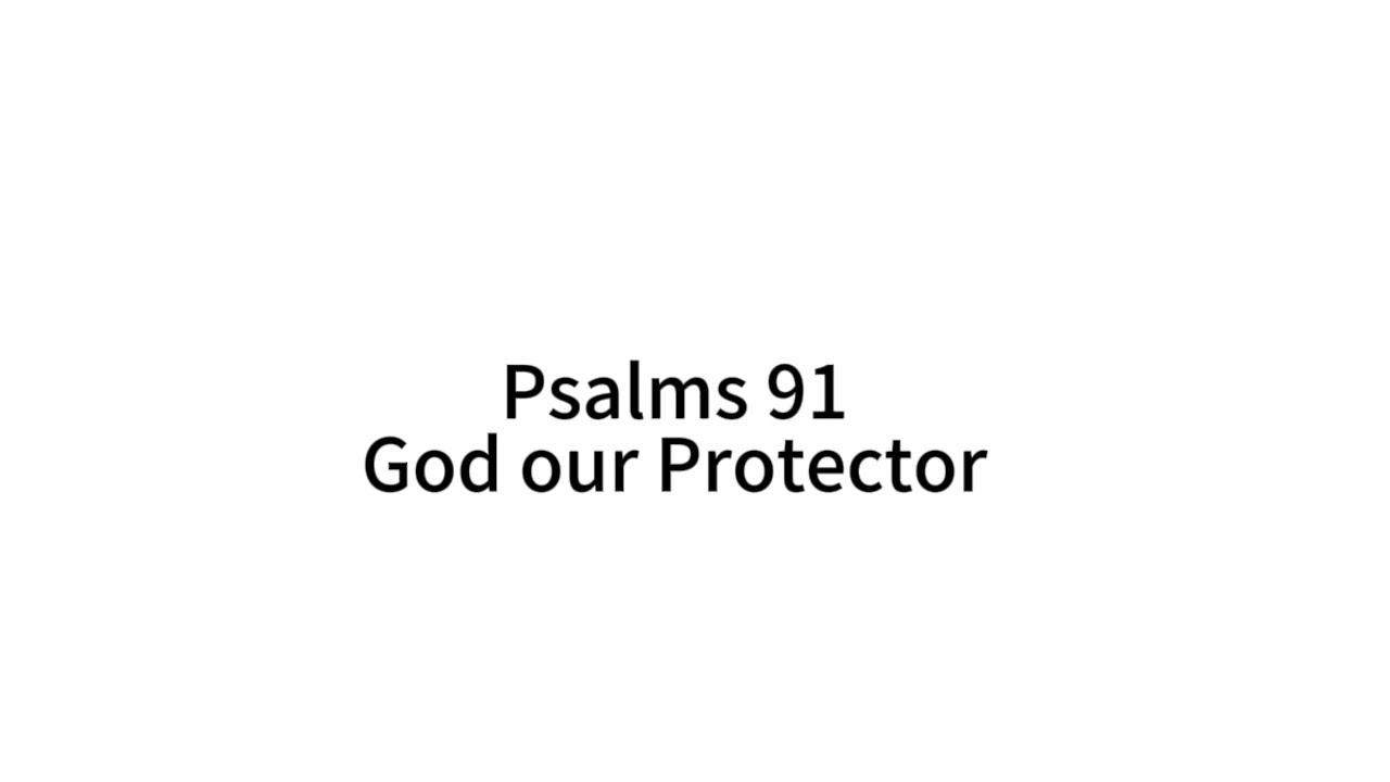 Psalms 91 - God our Protector | Female Voice - YouTube