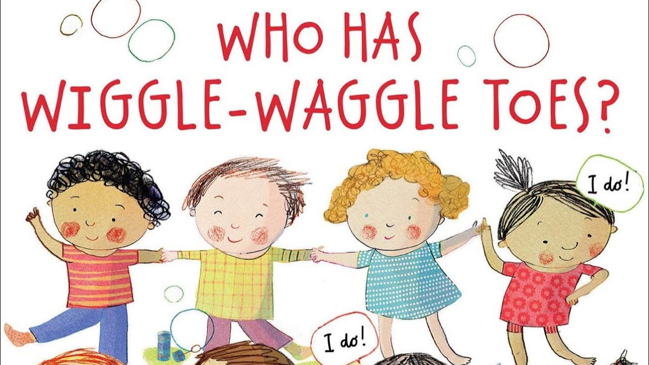 Who has wiggle waggle toes? - YouTube