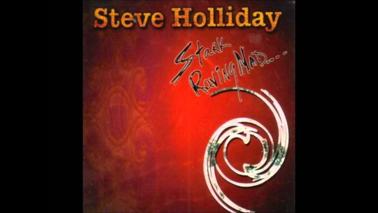Steve Holliday - "How Was I To Love" - YouTube