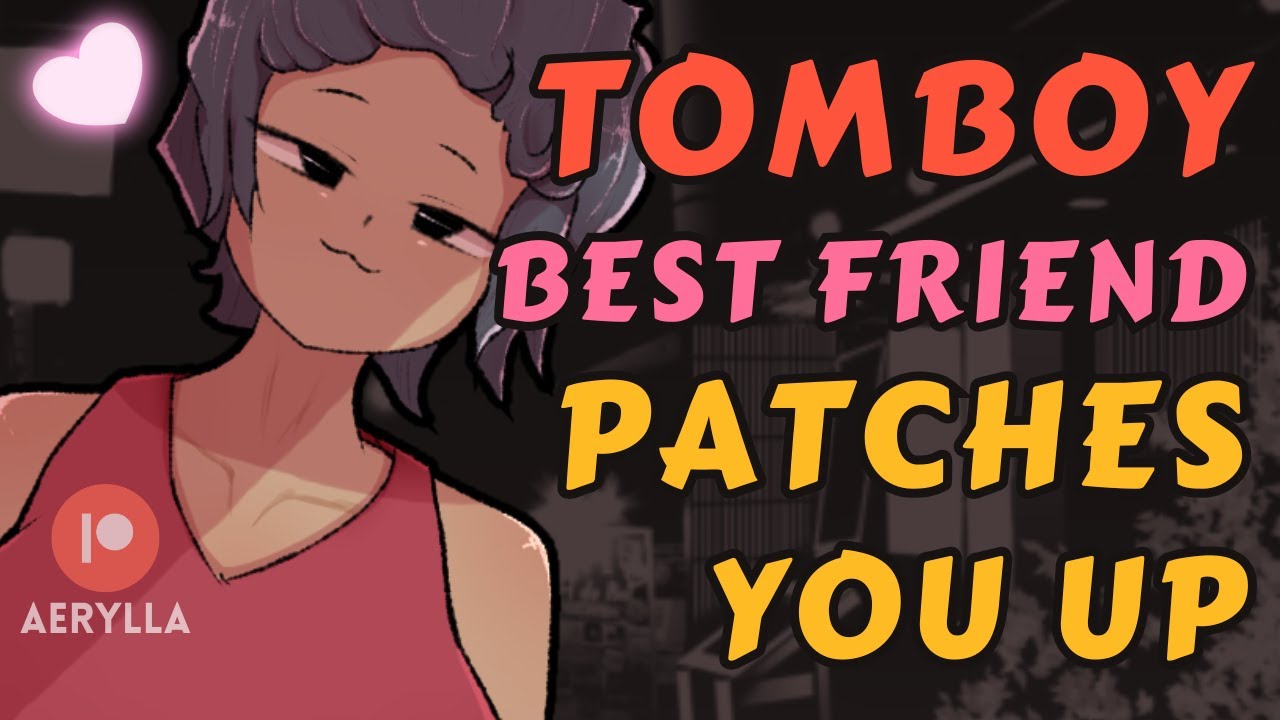 Your Tomboy Best Friend Patches You Up After a FIght [ASMR Roleplay ...
