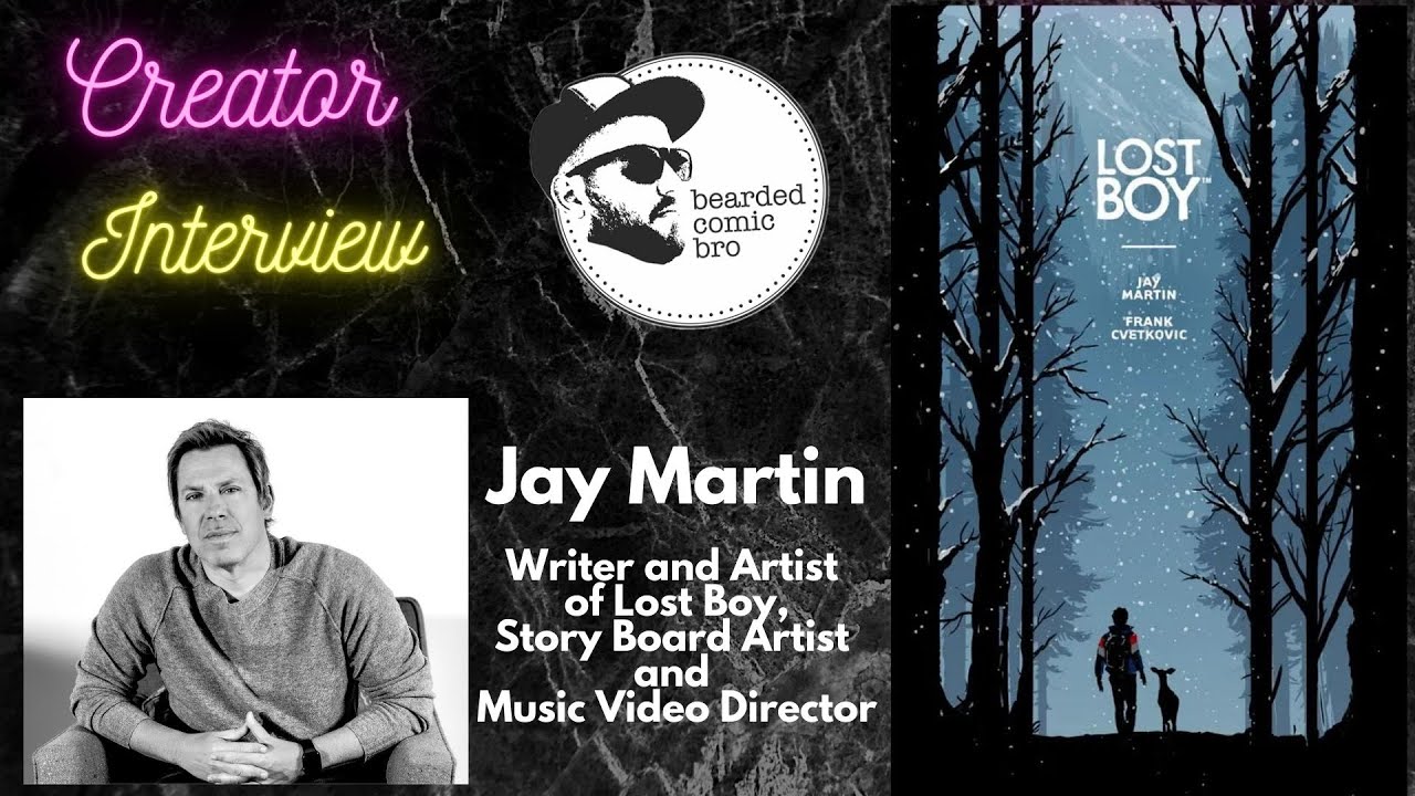 Interview of Jay Martin ( writer and artist of Lost Boy) - YouTube