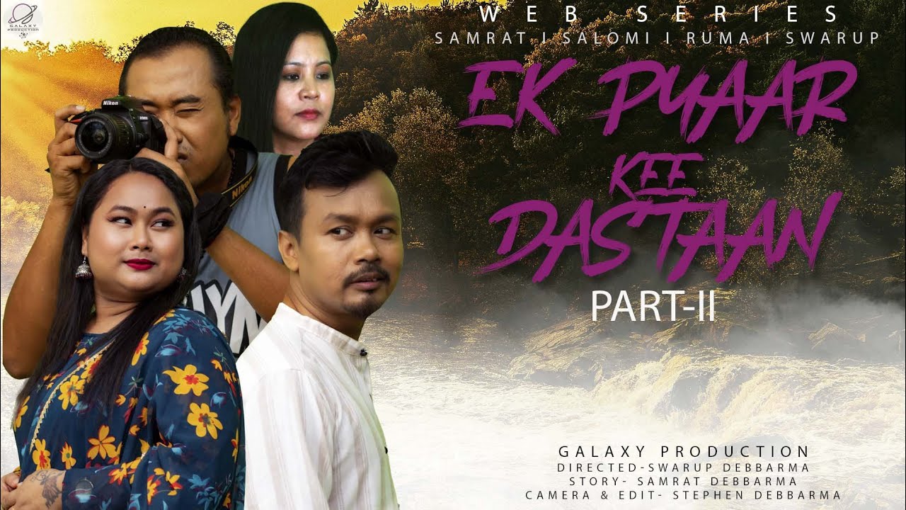 EK PYAAR KEE DAASTAAN || HINDI WEB SERIES( EPISODE=2) || CASTING=SAMRAT, SALOMI, SWARUP & RUMA ...