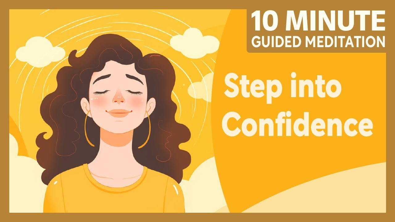 Step into Confidence: Visualizing Your Best Self | 10-Minute Guided ...