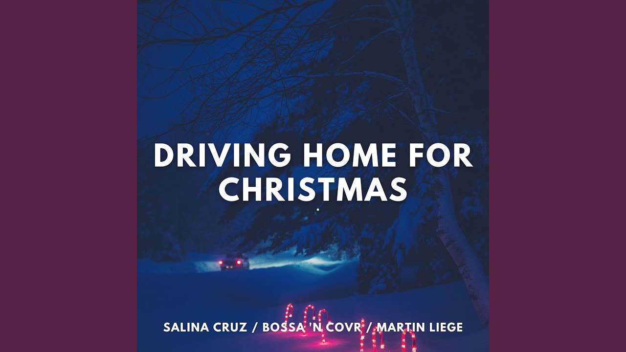 Driving Home for Christmas - YouTube Music