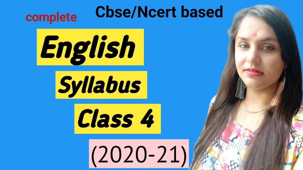English Syllabus For Class 4 CBSE NCERT Session 2020 2021 YouTube english-syllabus-for-class-4-cbse-ncert-session-2020-2021-youtube