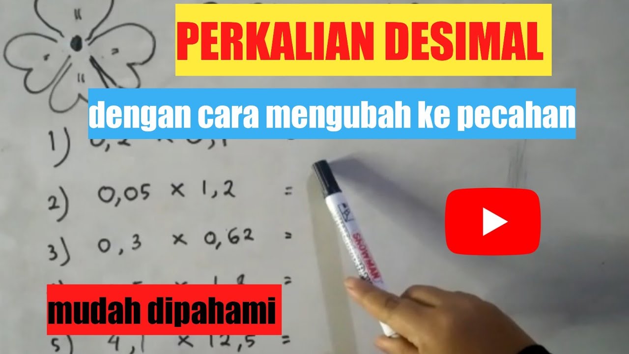 Perkalian Desimal - dengan cara merubah jadi pecahan dahulu ...