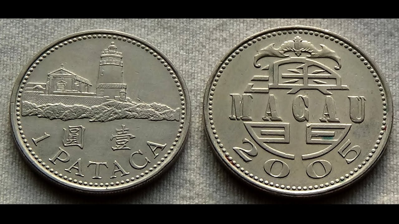 1 Pataca - MACAU | CHINA 2005 - YouTube