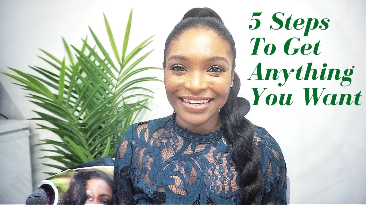 5 Steps To Get Anything You Want - YouTube