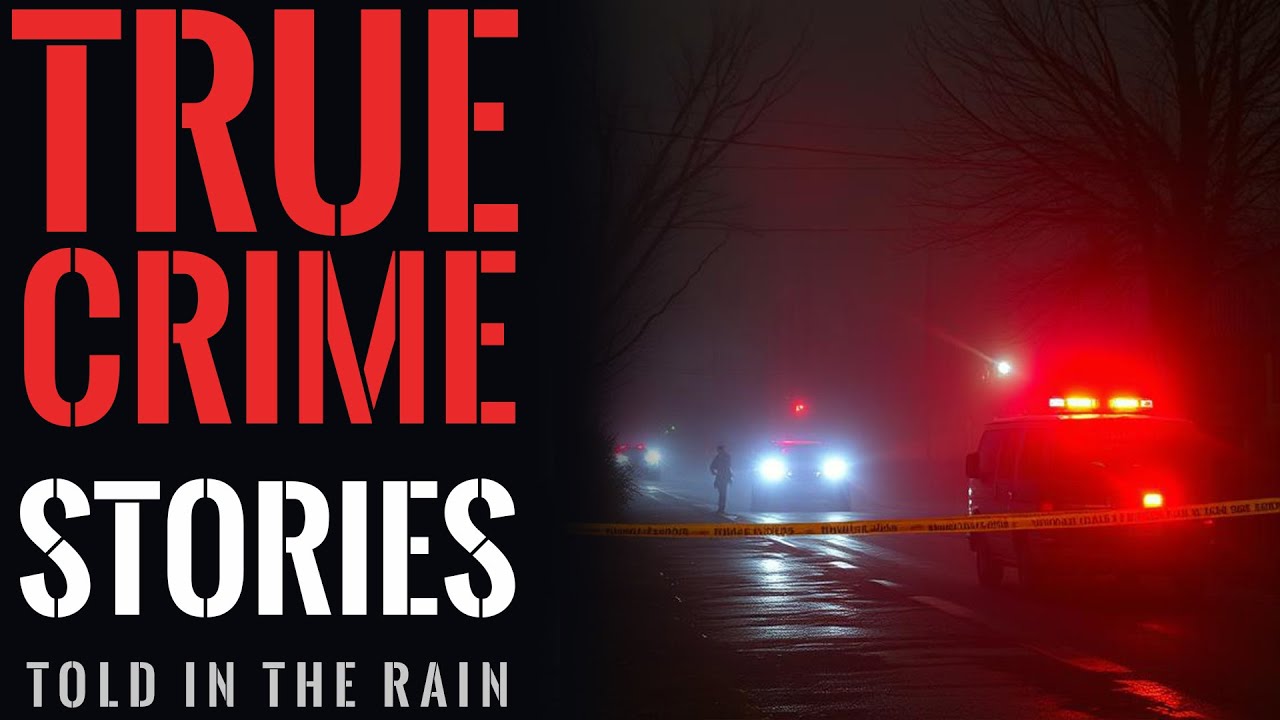 Disturbing True Crime Stories For Sleep With Rain Sound | Real Crime ...