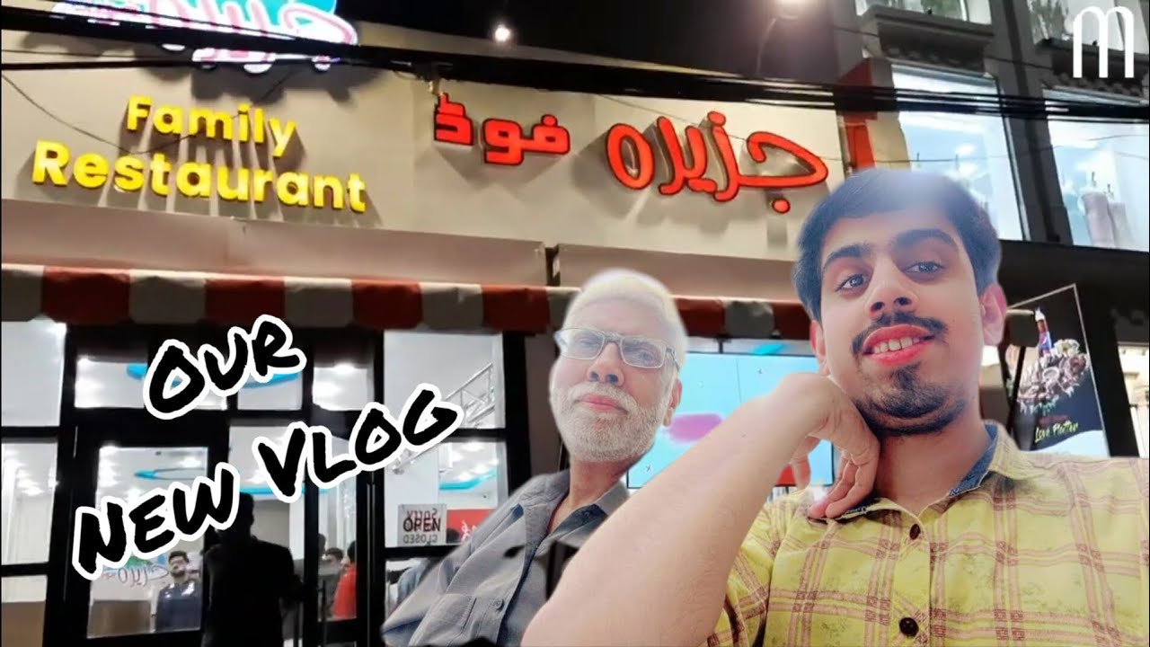 Our New Vlog in Jazeera Foods Restaurant - Commercial Market Rawalpindi ...