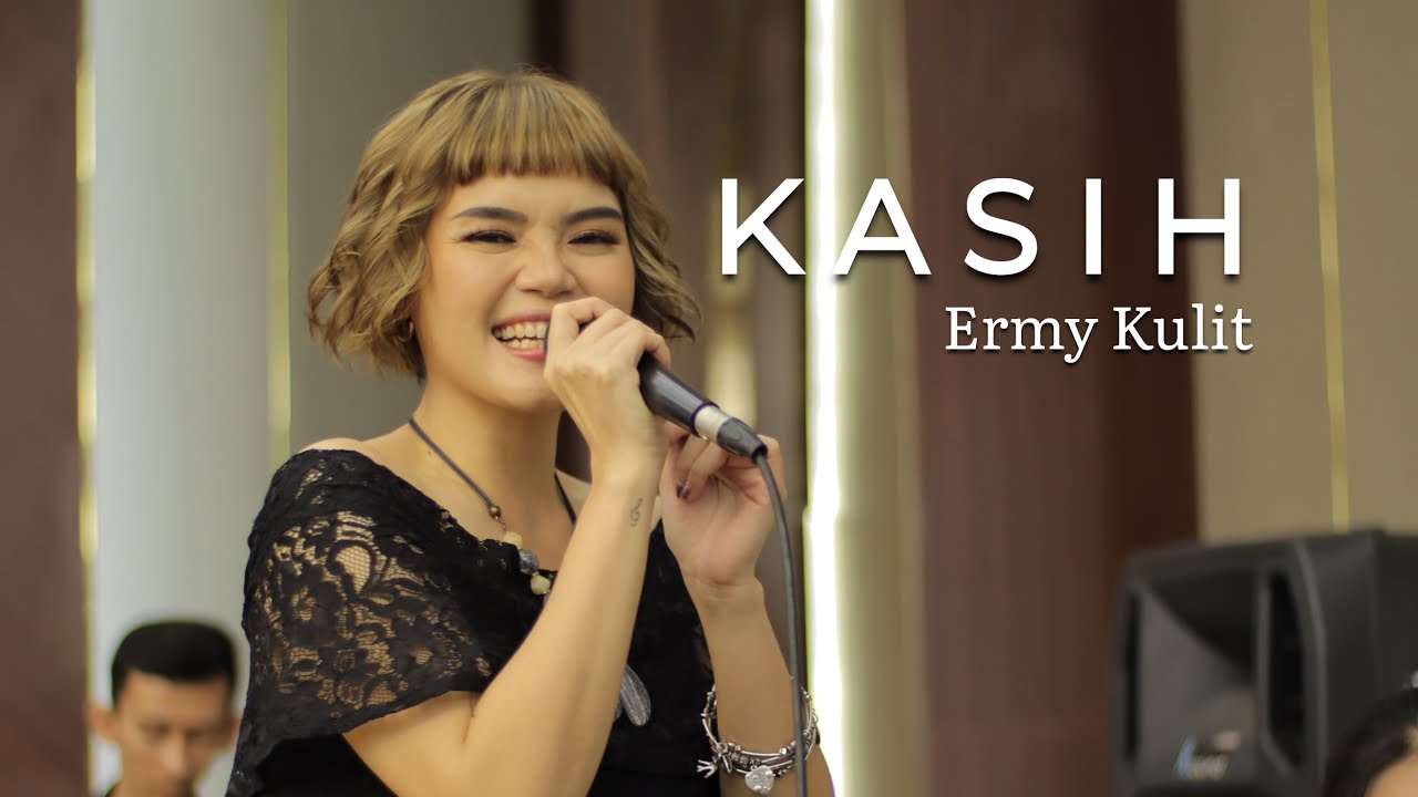 Ermy Kulit - KASIH | Harmony Project Music Entertainment - YouTube