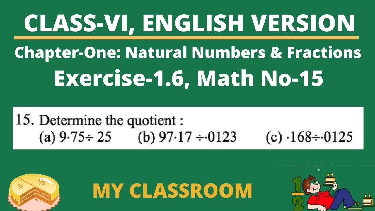 Class Six Math (EV) Exercise 1.6, Math No-15 ll ষষ্ঠ শ্রেণির গণিত অনুশীলনী ১.৬ ll My Classroom ...