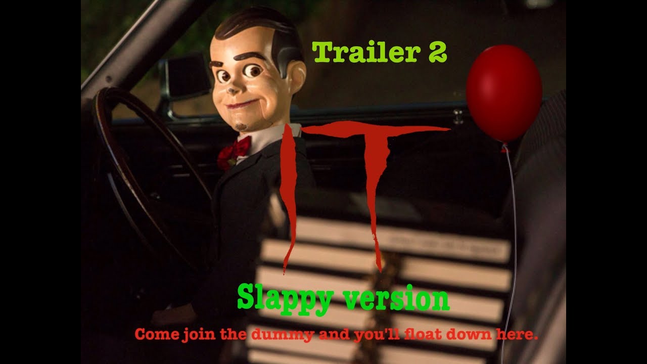 IT trailer 2 (Slappy version) - YouTube