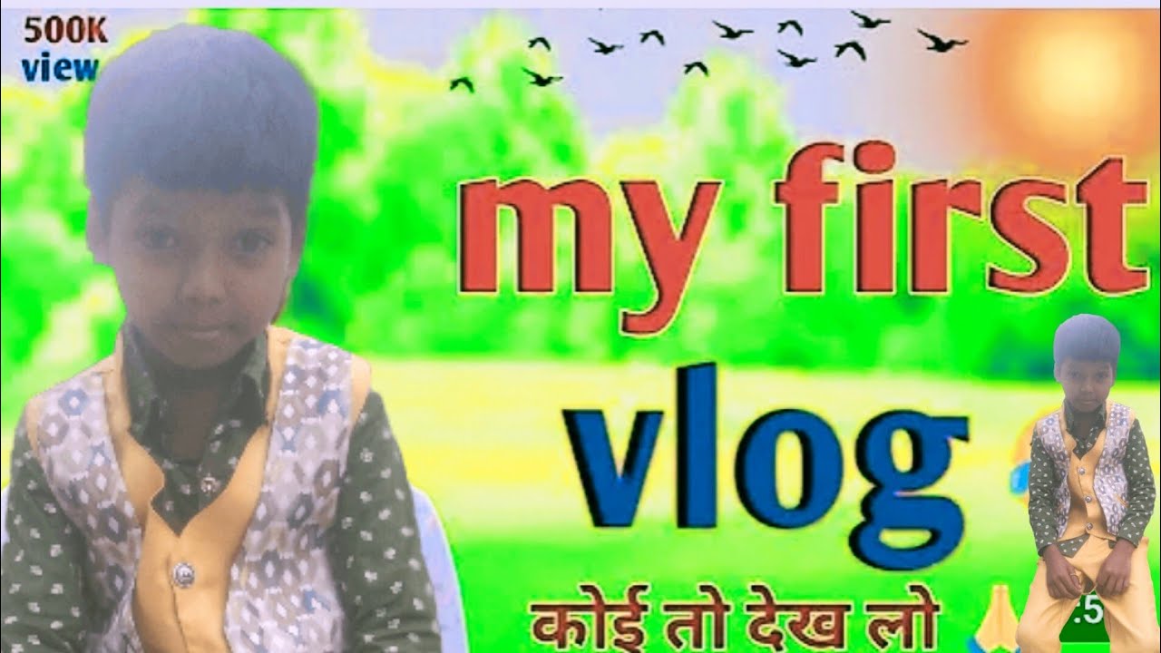 my first vlog video ll my viral vlog video ll YouTube vlog channel ...