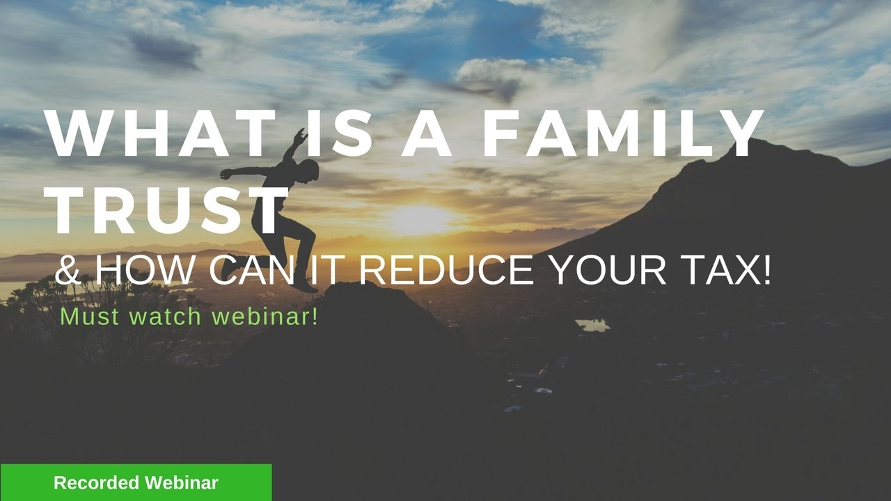 Discover How A Family Trust May Save You Tax YouTube discover-how-a-family-trust-may-save-you-tax-youtube