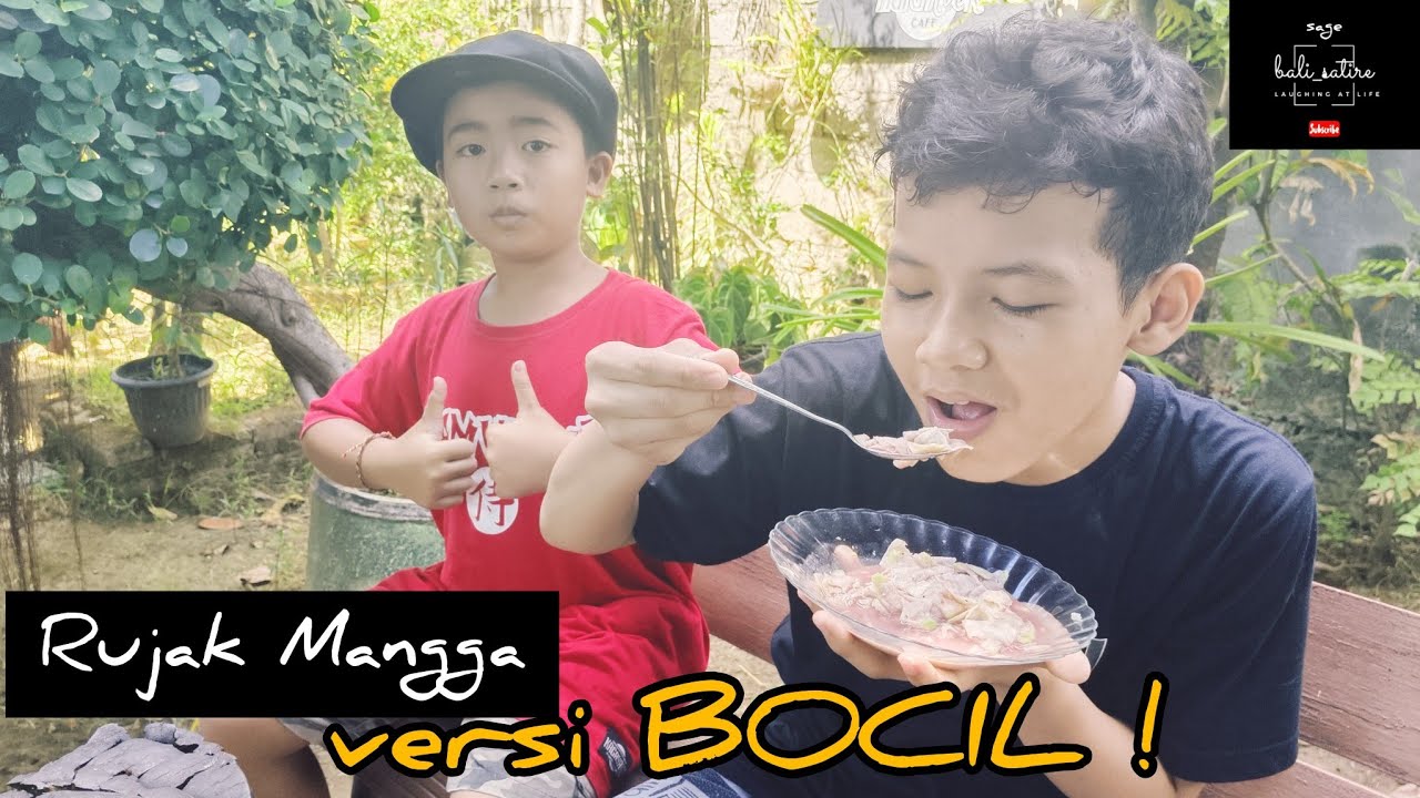 Rujak Mangga, versi BOCIL ! - YouTube