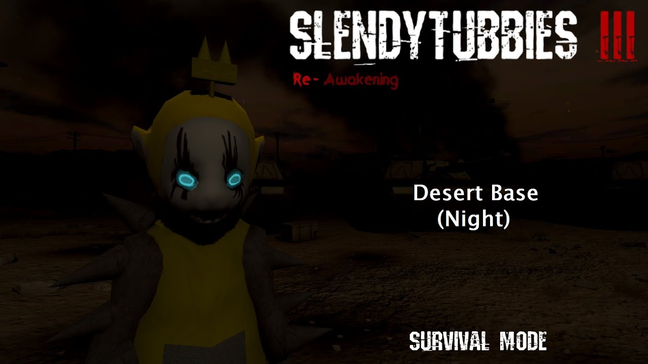 Slendytubbies 3: Re-Awakening - Survival Mode | Desert Base (Night ...