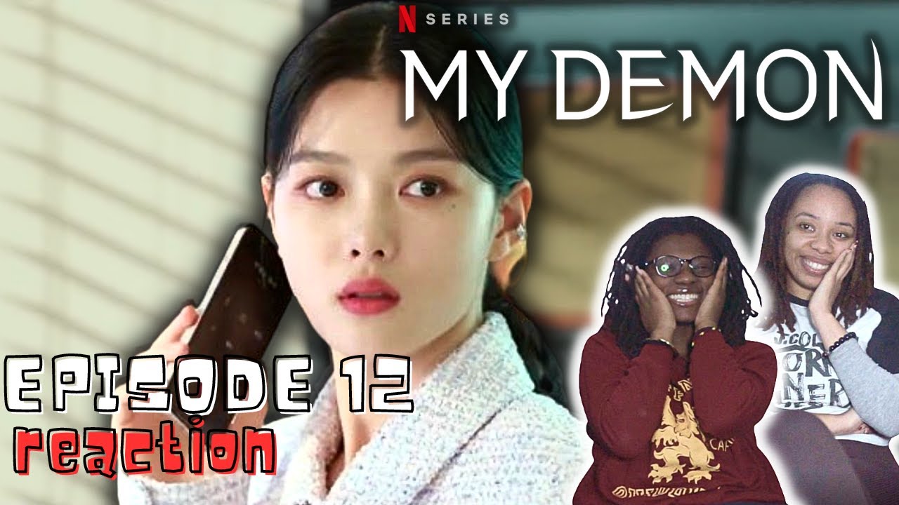 MY DEMON (마이 데몬) - EPISODE 12 | REACTION - YouTube