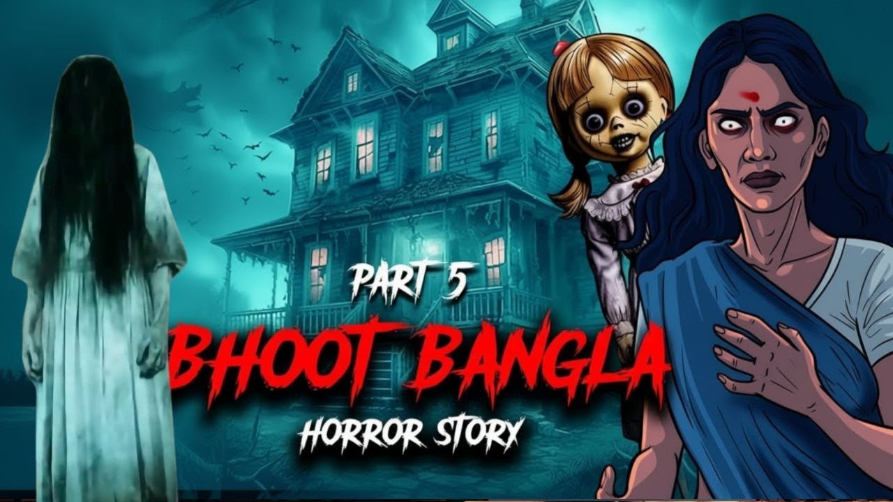 BHOOTBANGLA PART 05 😈 OUAT - Bhootwala Cartoon in Hindi Scary Creepy ...