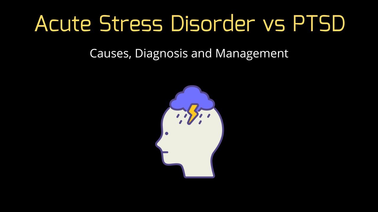 Acute Stress Disorder (ASD) vs Post Traumatic Stress Disorder (PTSD ...