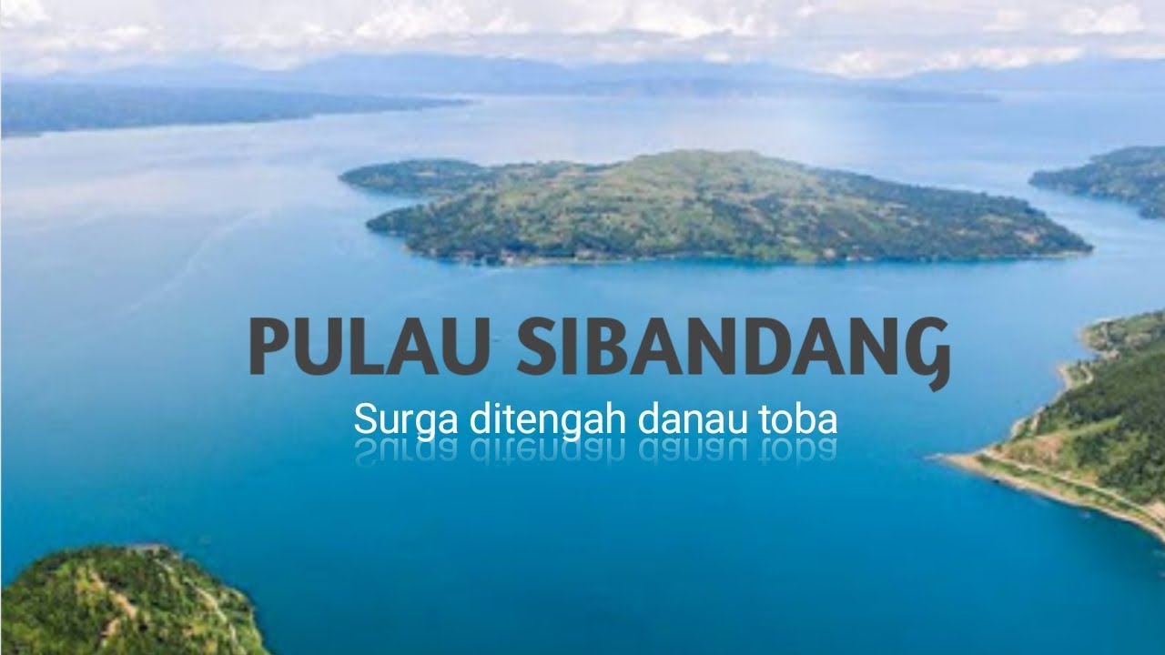Ada pulau sibandang di danau toba || Jalur wisata sipinsur bakara - YouTube