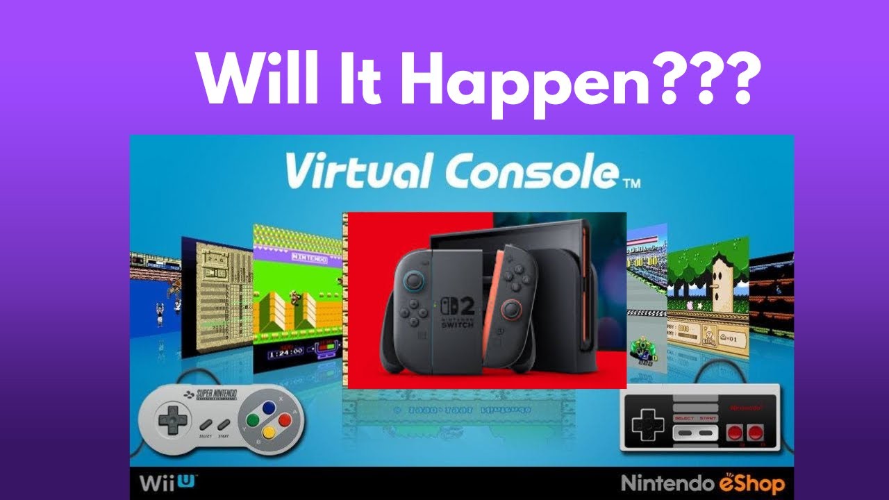 Why Nintendo Switch 2 Needs A Virtual Console - YouTube