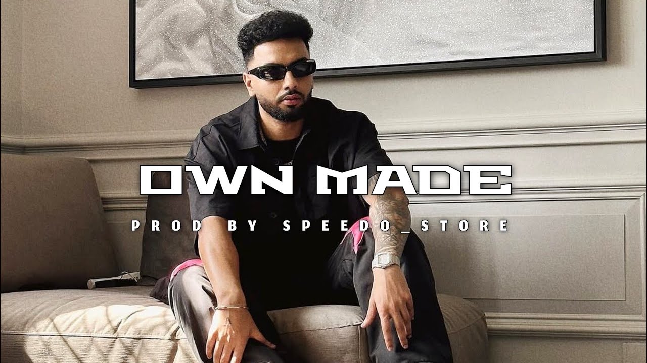 "OWN MADE" NAVAN SANDHU TYPE BEAT || PUNJABI TYPE BEAT NO COPYRIGHT ...