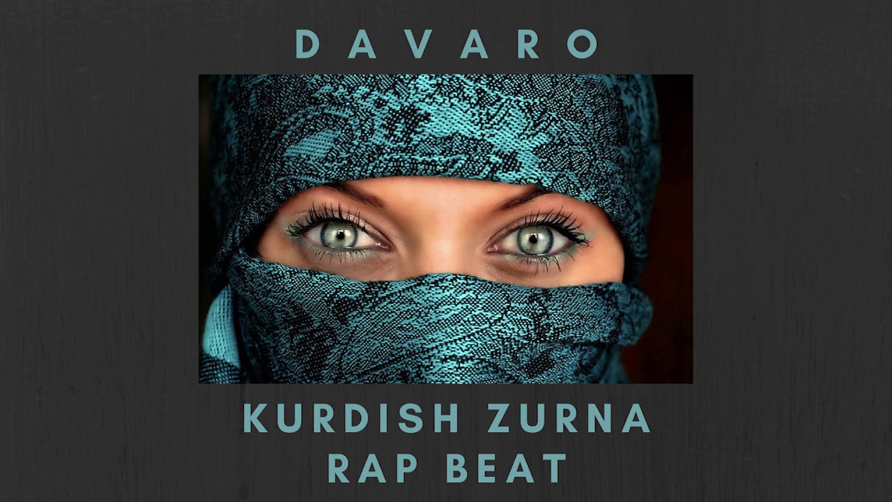 ( FREE ) KURDISH TRAP ZURNA RAP BEAT - DAVARO 2020 - YouTube