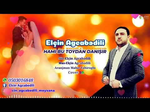 Elçin Ağcabədili  Hamı Bu Toydan Danşır 2020