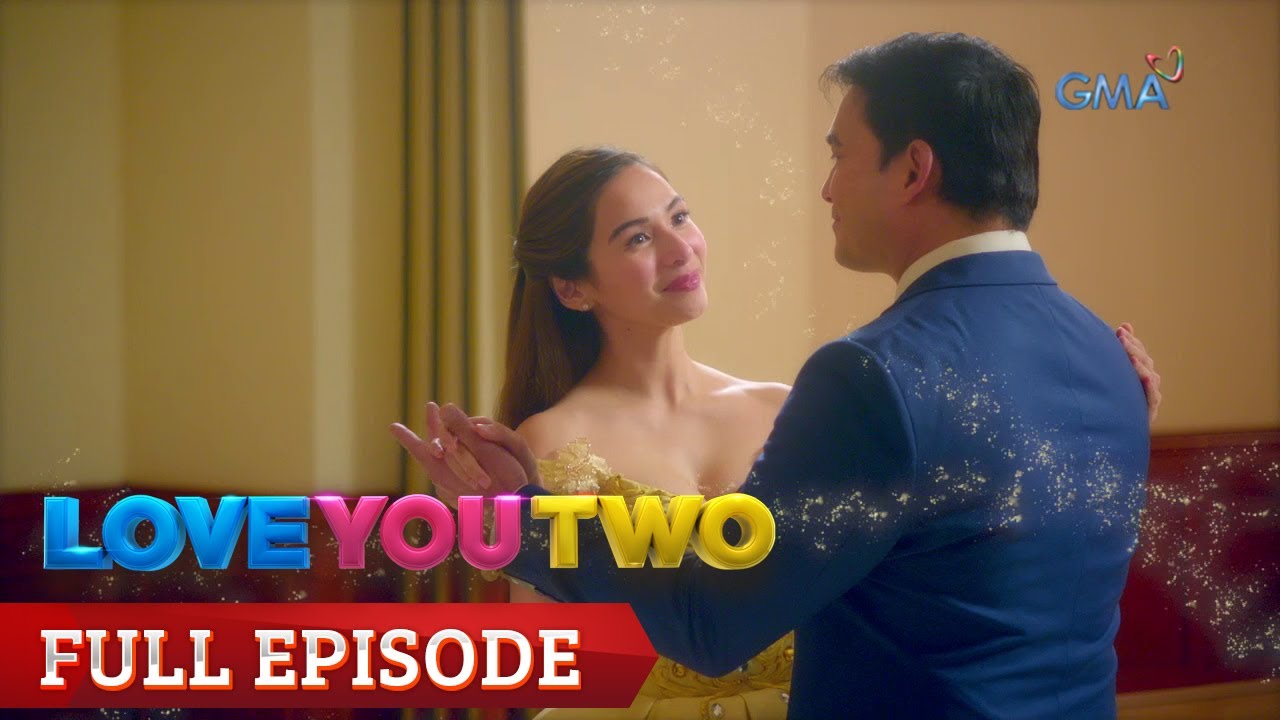 Love You Two: Full Episode 45 - YouTube