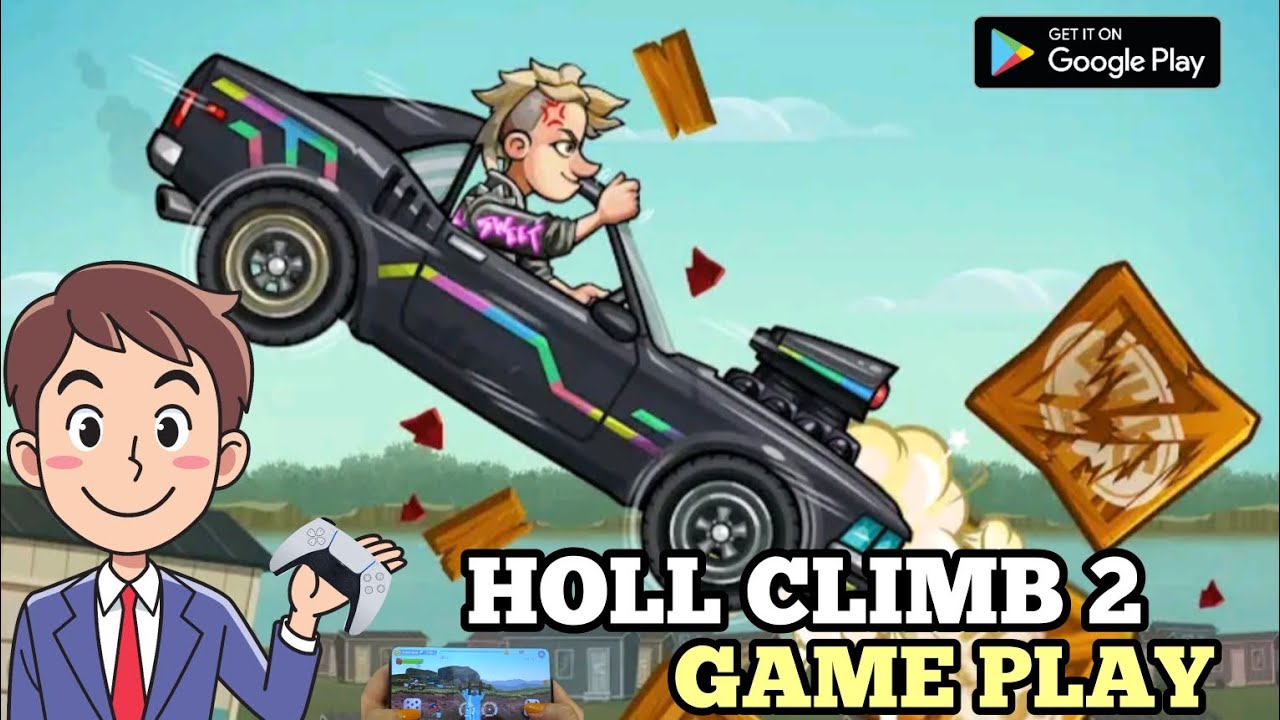 HOLL CLIMB 2 GAME PLAY FOR ANDROID - YouTube