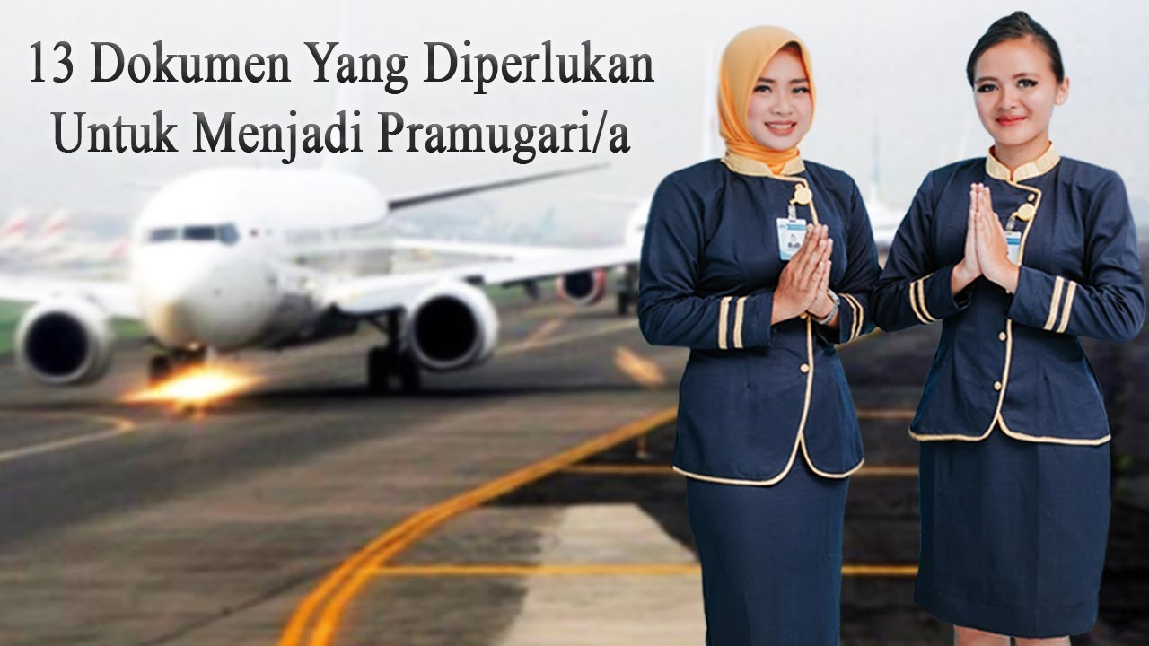 13 Dokumen Yang Diperlukan Untuk Menjadi Pramugari : Sekolah Pramugari ...