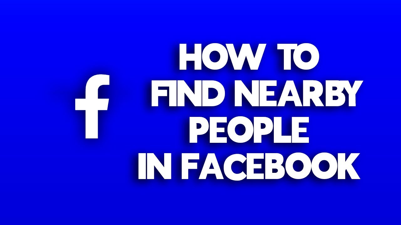 Meet Nearby People Via Facebook - YouTube