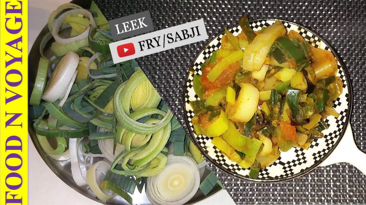 Recipe #144 | Leek Fry or Sabji | Easy & Healthy | 2020 - YouTube