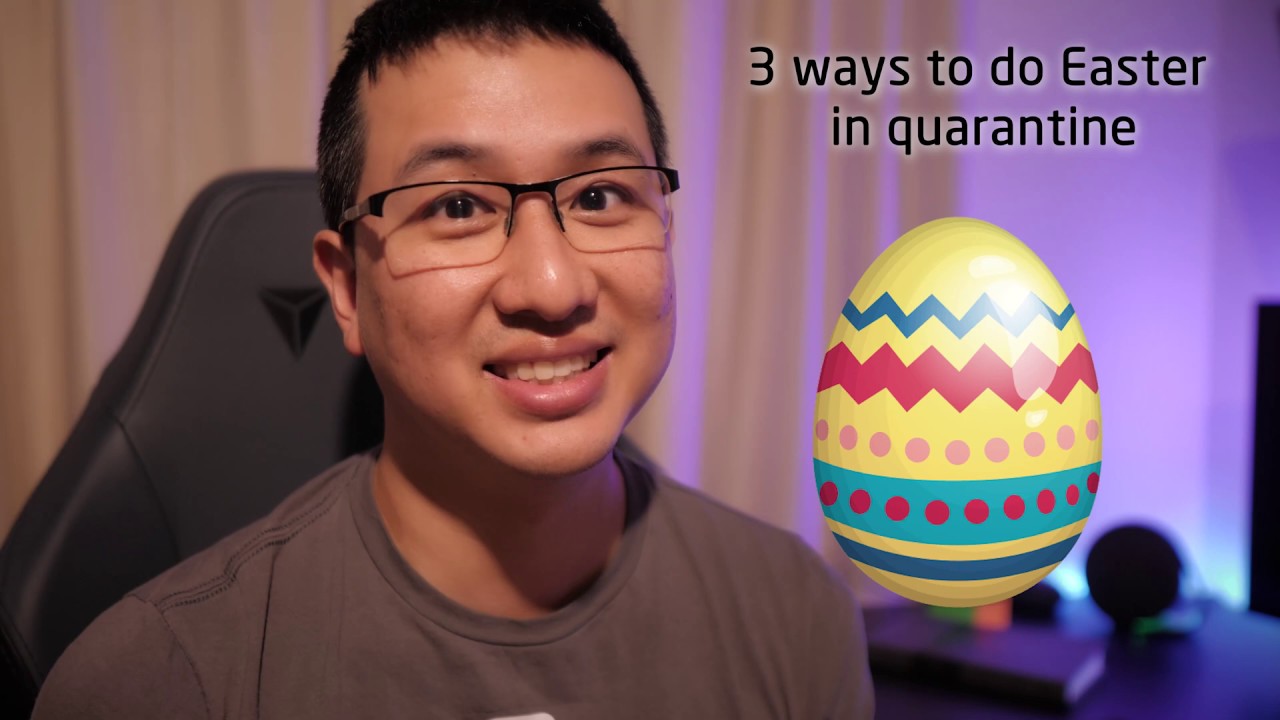 How To Spend Easter In Quarantine - YouTube