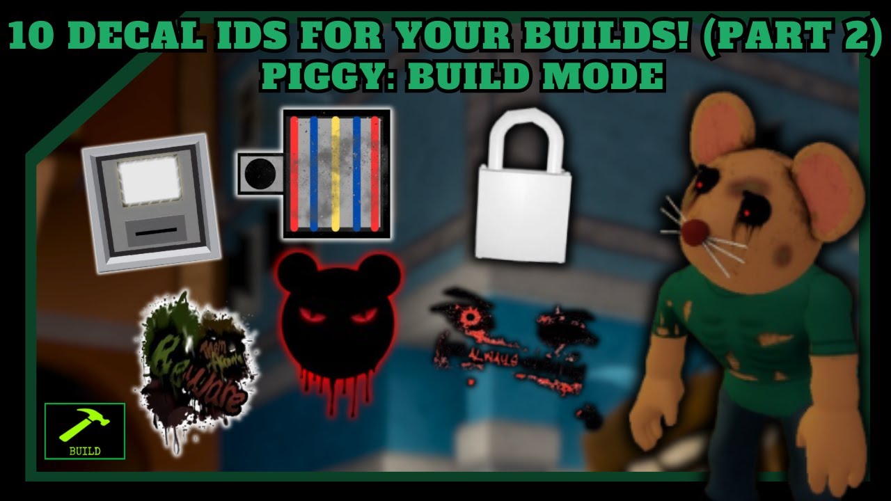 📸 | 10 Decal IDs For Your Builds! (Part 2) | [Piggy: Build Mode] - YouTube