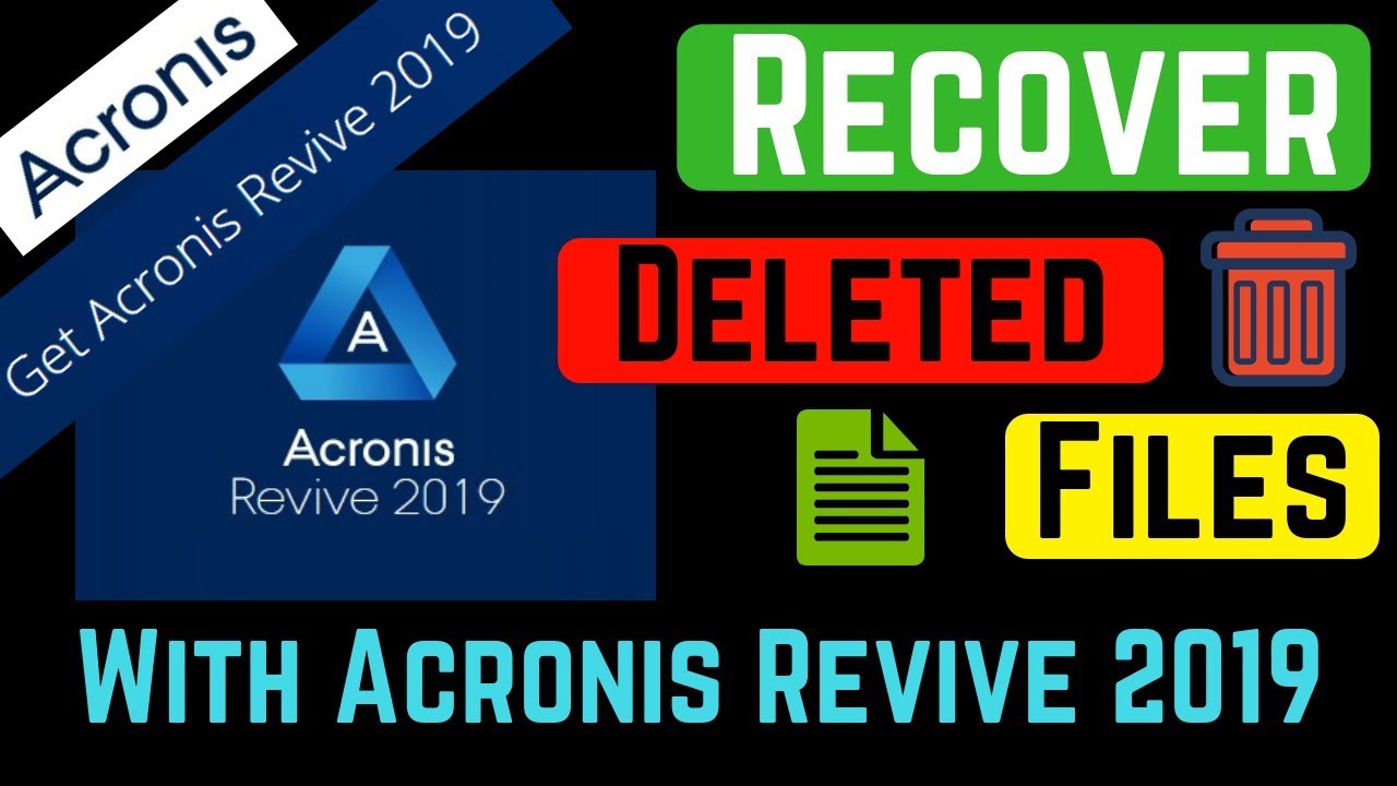 Recover Deleted Files Easily With Acronis Revive 2019 - YouTube