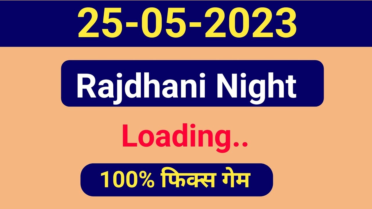 Rajdhani Night 25/05/2023 || Rajdhani Night Chart | rajdhani Night ...