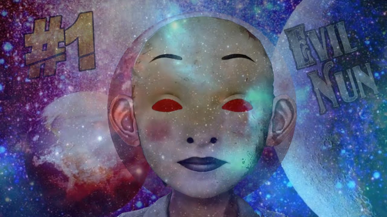 EVIL NUN : COLLECTING MASK PIECES | EVIL NUN HORRORGAMEPLAY | EVIL NUN ...
