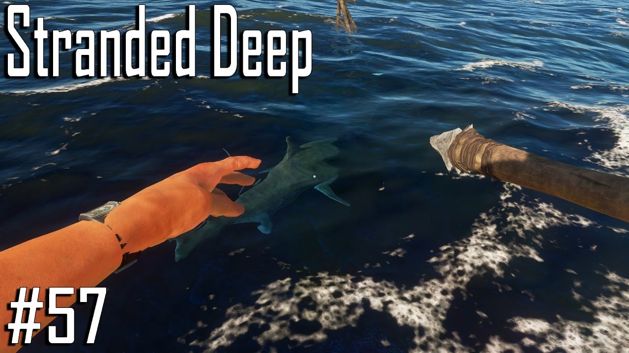 Stranded Deep #57 - Shark!!!!!! - YouTube