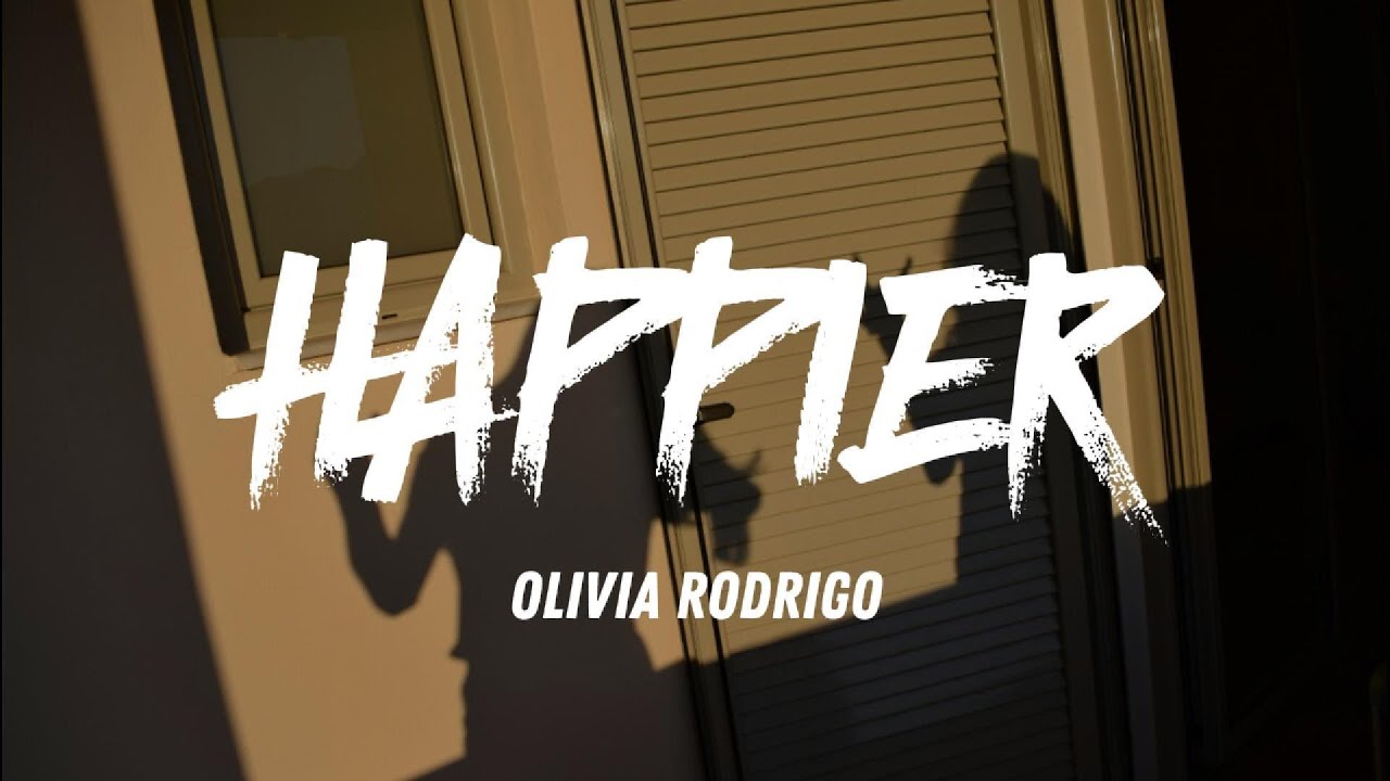Happier - Olivia Rodrigo (Lyrics) - YouTube Music