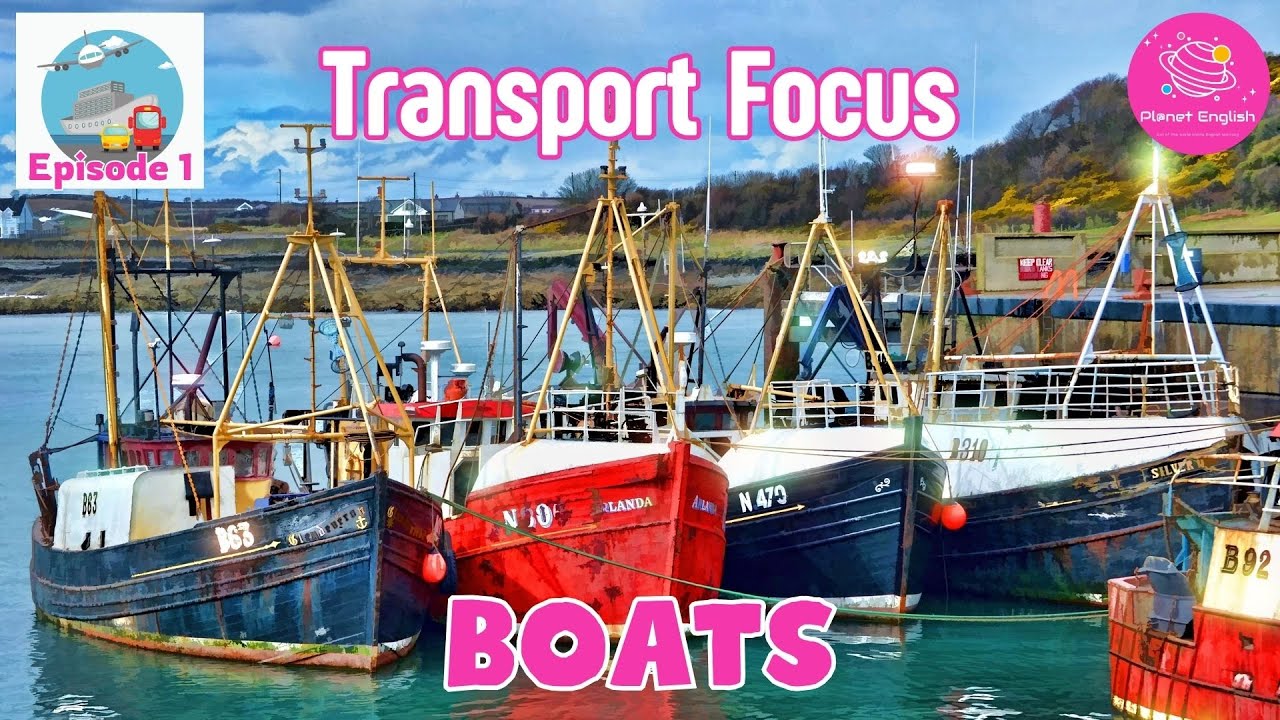 Boats | Transport Focus for Kindergarten | EYFS | Episode 1 - YouTube